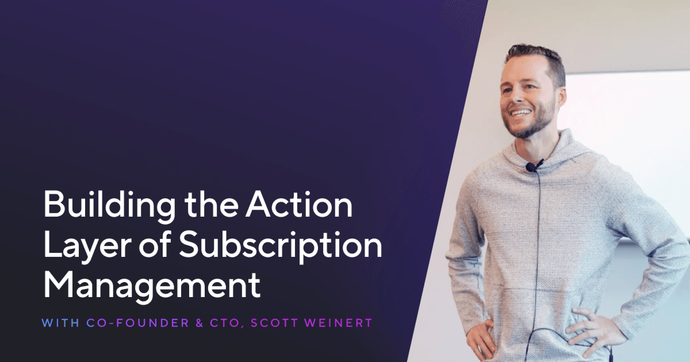 Building the Action Layer of Subscription Management