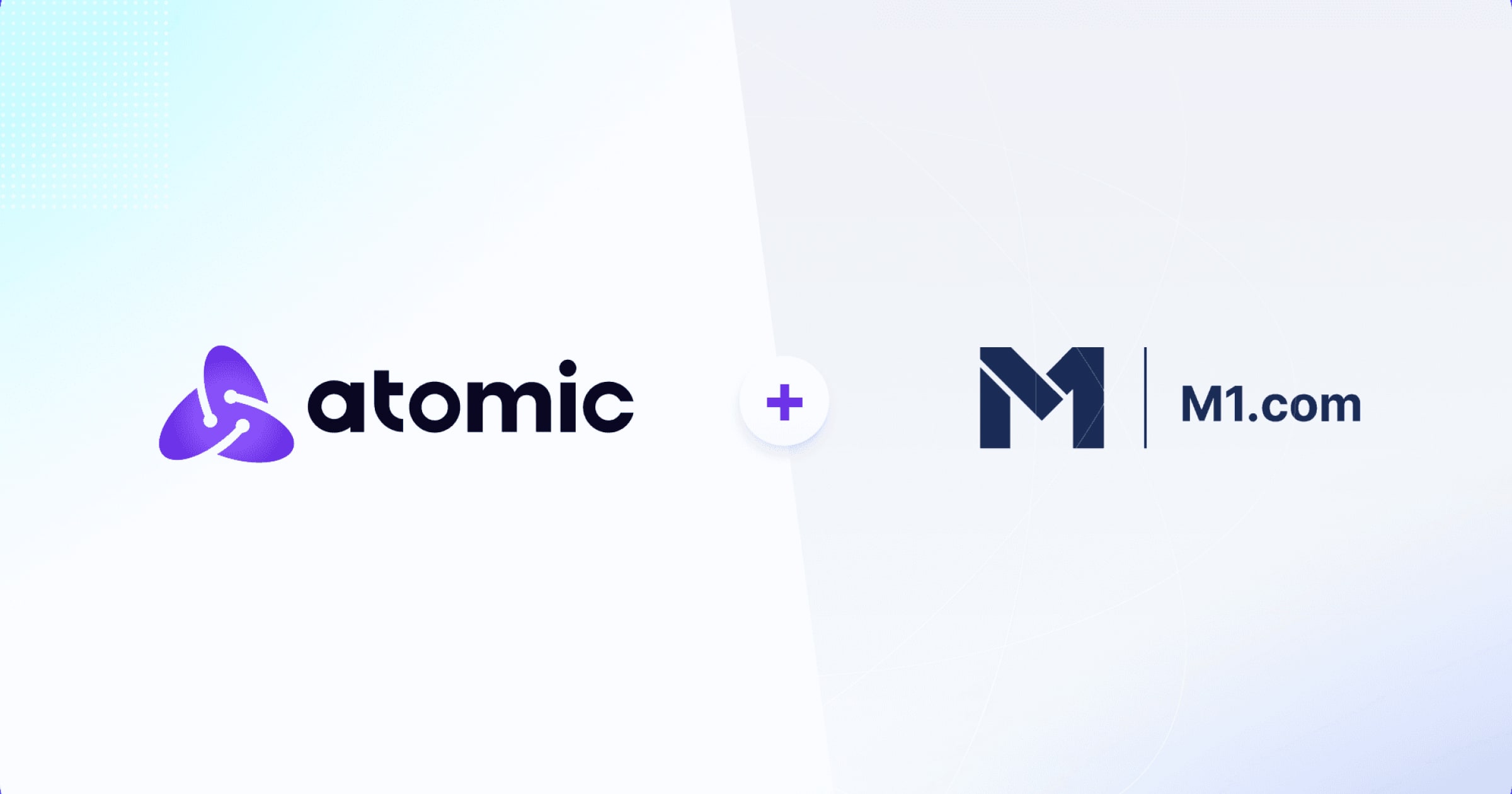 Atomic Partners with M1 to Enhance Direct Deposit Capabilities for Automated Investing and Saving